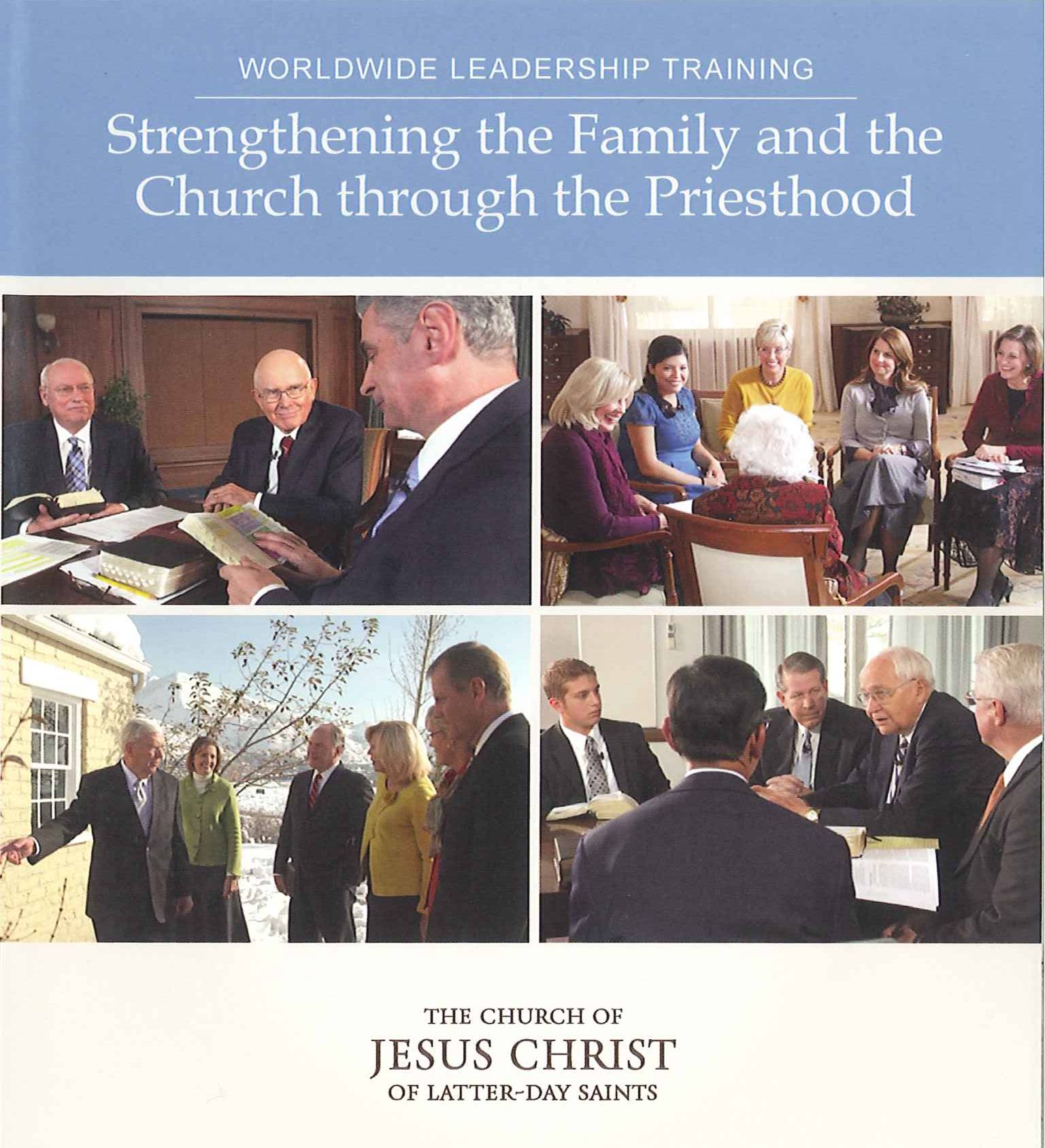 Worldwide Leadership Training: Strengthening the Family and the Church ...
