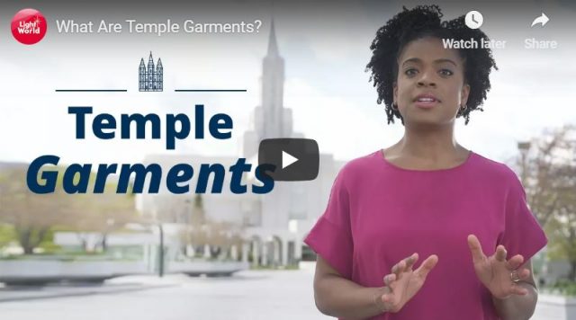 Video About Latter-day Saint Temple Garments | LDS365: Resources from ...
