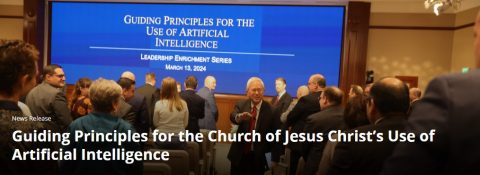 Church Publishes Guiding Principles for the Use of Artificial ...