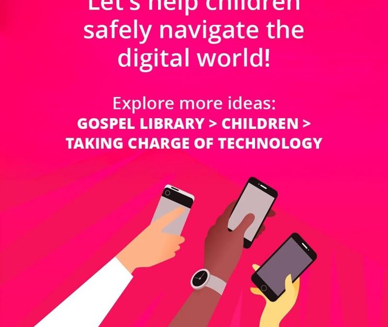 using technology wisely | LDS365: Resources from the Church & Latter ...